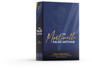 Martinelli Sales Method - Paul Martinelli